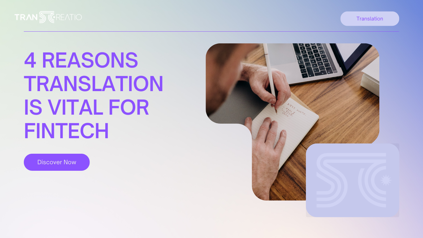 4 UNEXPECTED REASONS WHY TRANSLATION IS VITAL FOR FINTECH - TRANSCREATIO